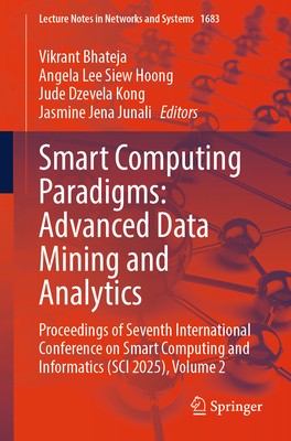 Smart Computing Paradigms: Advanced Data Mining and Analytics ...