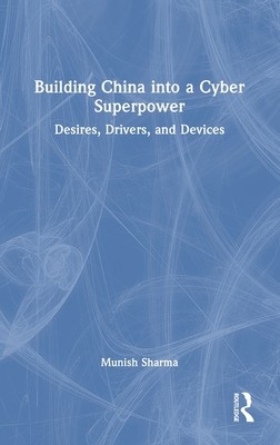 Building China Into a Cyber Superpower | Knygos.lt