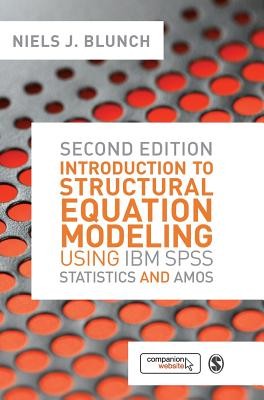 Introduction to Structural Equation Modeling Using IBM..