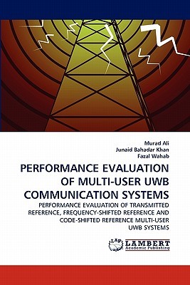 Performance Evaluation of Multi-User Uwb Communication..