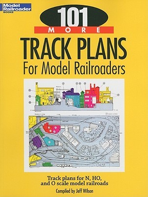101 More Track Plans for Model Railroaders | Knygos.lt