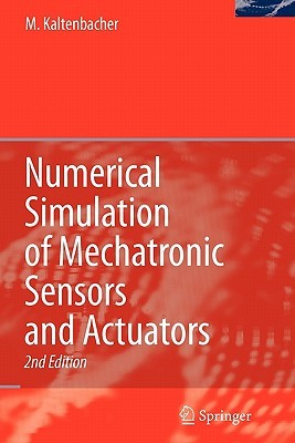 Numerical Simulation of Mechatronic Sensors and Actuat..