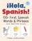 Ã Â¡Hola, Spanish! | Knygos.lt