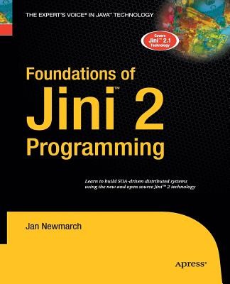 Foundations of Jini 2 Programming | Knygos.lt