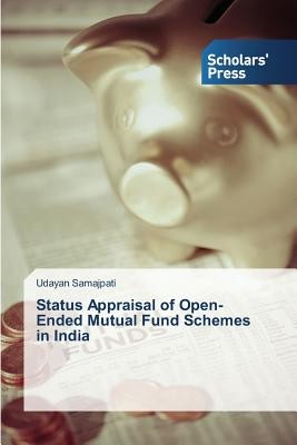 Status Appraisal of Open-Ended Mutual Fund Schemes in
