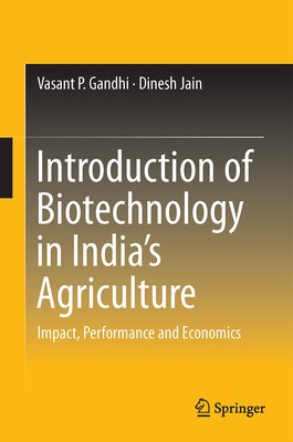 Introduction of Biotechnology in India's Agriculture..