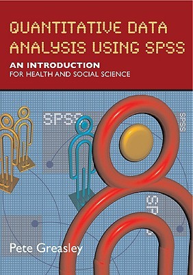 Quantitative Data Analysis Using SPSS | Knygos.lt