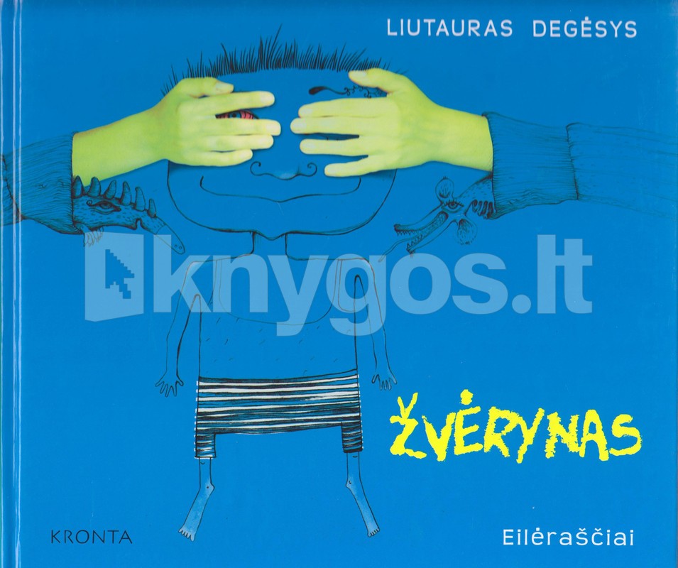 Žvėrynas. Eilėraščiai | Knygos.lt