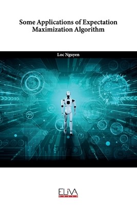 Some Applications of Expectation Maximization Algorith..