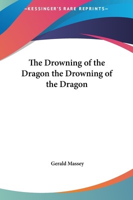 The Drowning of the Dragon the Drowning of the Dragon