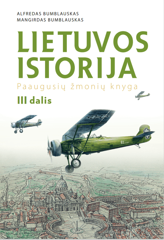 Lietuvos istorija: paaugusių žmonių knyga. 3 dalis (knyga su defektais)