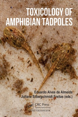 Toxicology of Amphibian Tadpoles | Knygos.lt