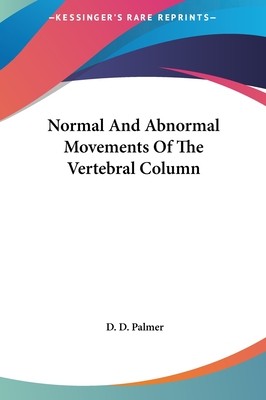 Normal and Abnormal Movements of the Vertebral Column