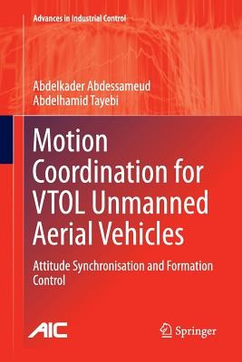 Motion Coordination for Vtol Unmanned Aerial Vehicles