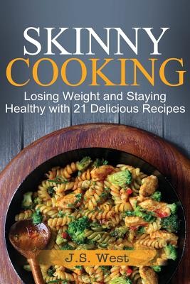 Skinny Cooking | Knygos.lt
