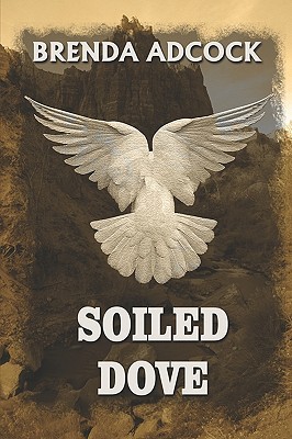 Soiled Dove | Knygos.lt