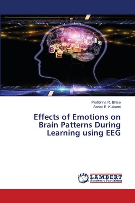 Effects of Emotions on Brain Patterns During Learning