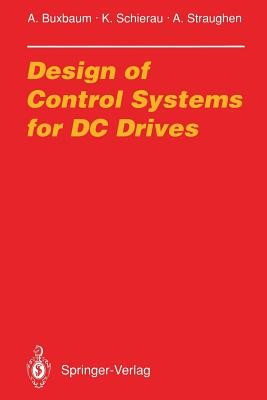 Design of Control Systems for DC Drives | Knygos.lt