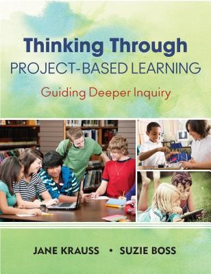 Thinking Through Project-Based Learning | Knygos.lt