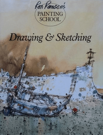 Drawing and Sketching (Ron Ranson's Painting School)..