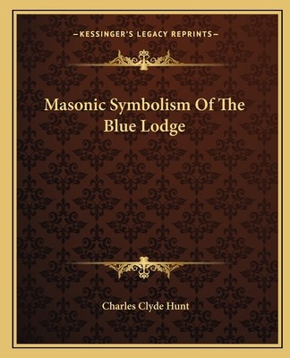 Masonic Symbolism of the Blue Lodge | Knygos.lt