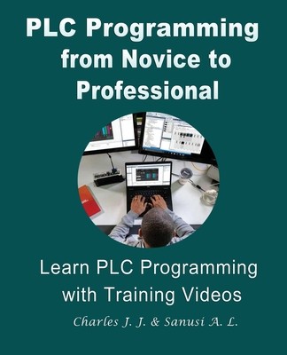 PLC Programming from Novice to Professional | Knygos.lt