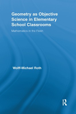 Geometry as Objective Science in Elementary School Cla..