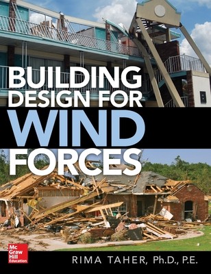 Building Design for Wind Forces: A Guide to Asce 7-16