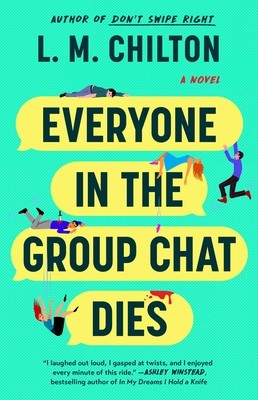 Everyone in the Group Chat Dies | Knygos.lt
