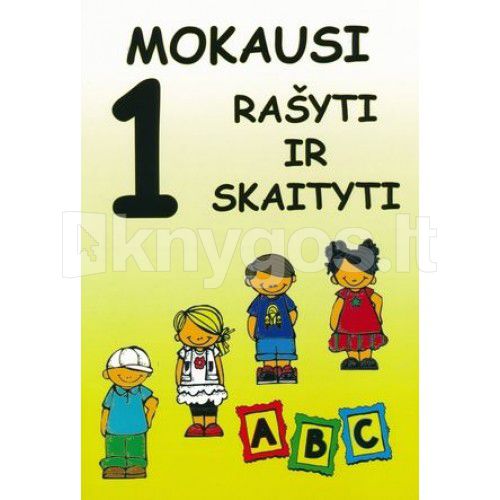 Mokausi rašyti ir skaityti. 1 dalis (2014) - Knygos.lt