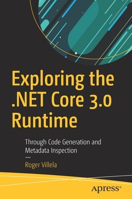 Exploring the .Net Core 3.0 Runtime | Knygos.lt