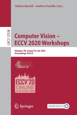Computer Vision - Eccv 2020 Workshops + NEMOKAMAS ATVEŽIMAS!
