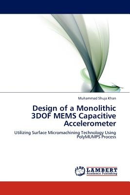 Design of a Monolithic 3dof Mems Capacitive Accelerometer + NEMOKAMAS ATVEŽIMAS!