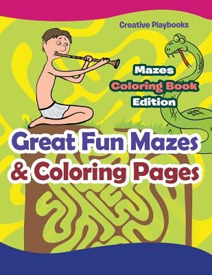 Great Fun Mazes & Coloring Pages - Mazes Coloring Book..