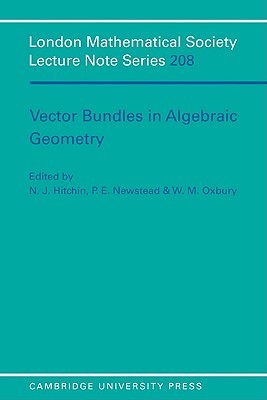 Vector Bundles in Algebraic Geometry | Knygos.lt