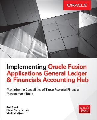 Implementing Oracle Fusion General Ledger and Oracle F..