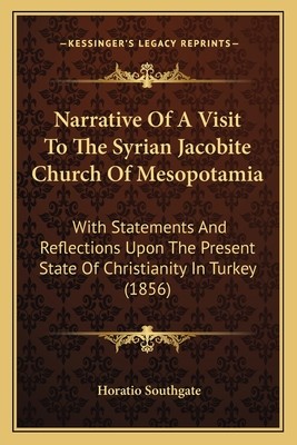 Narrative Of A Visit To The Syrian Jacobite Church Of