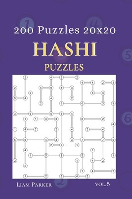 Hashi Puzzles - 200 Puzzles 20x20 vol.8 | Knygos.lt