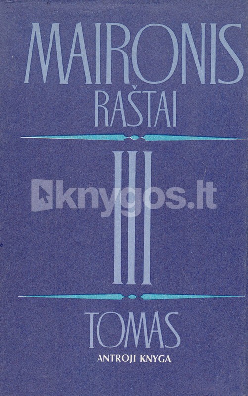 Maironis. Raštai III tomas (2 knyga) (skaityta knyga)