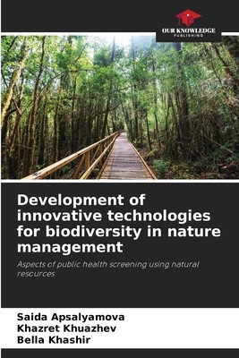 Development of innovative technologies for biodiversity in nature ...