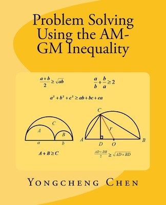 Problem Solving Using the AM-GM Inequality | Knygos.lt