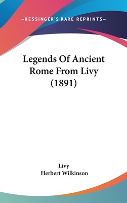 Legends Of Ancient Rome From Livy (1891) | Knygos.lt
