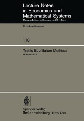 Traffic Equilibrium Methods | Knygos.lt