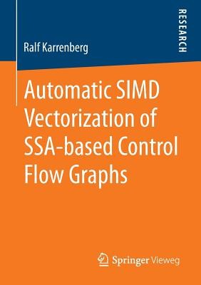 Automatic Simd Vectorization of Ssa-Based Control Flow..
