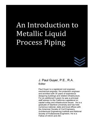 An Introduction to Metallic Liquid Process Piping