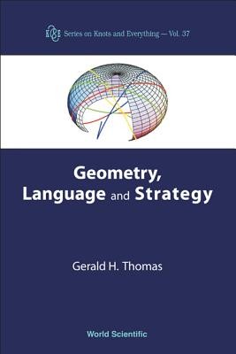 Geometry, Language and Strategy + NEMOKAMAS ATVEŽIMAS!