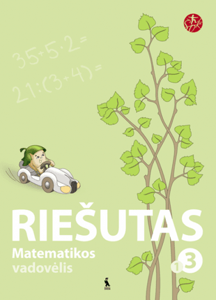 Riešutas. Matematikos vadovėlis III klasei. Pirmoji kn..