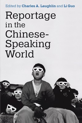 Reportage in the Chinese-Speaking World + NEMOKAMAS ATVEŽIMAS!