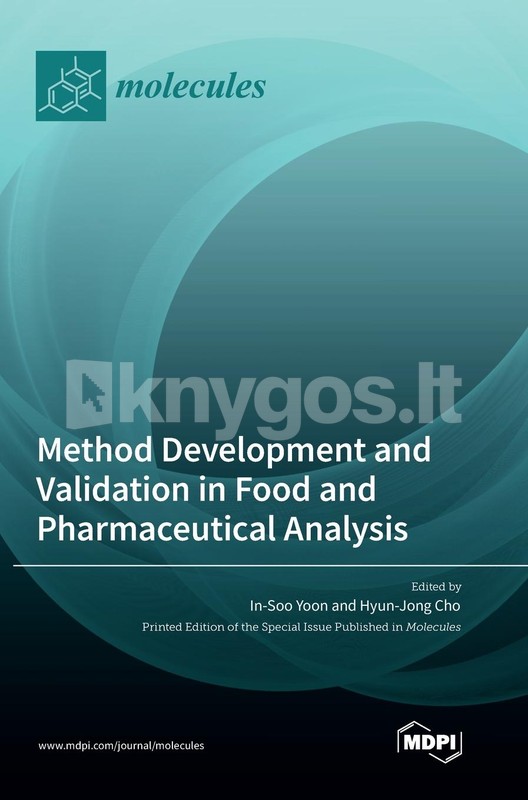 Method Development and Validation in Food and Pharmace..