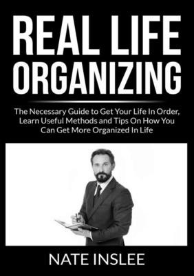 Real Life Organizing | Knygos.lt